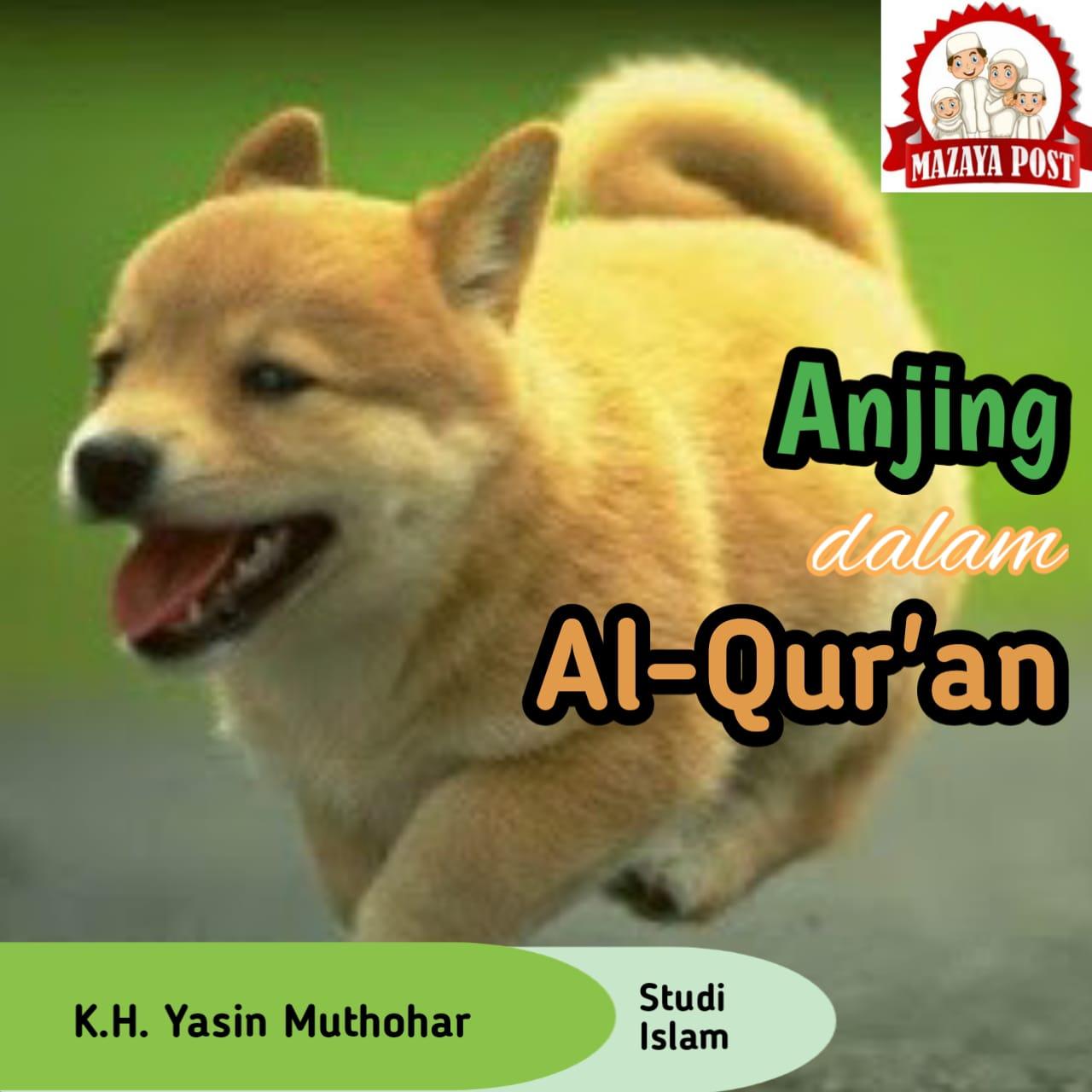 Anjing dalam al-Qur'an - Mazaya Post