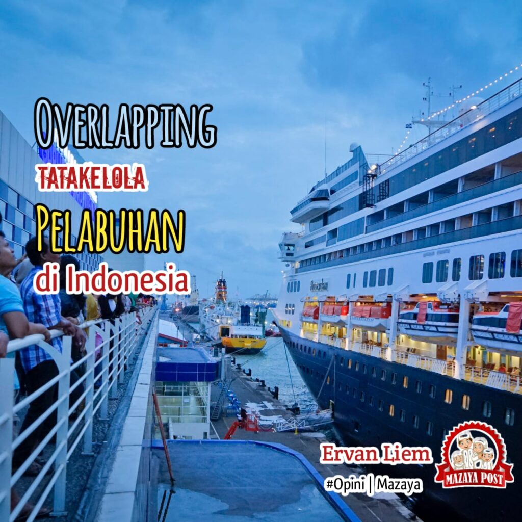 Overlapping Tata Kelola Pelabuhan di Indonesia: Siapa yang diuntungkan ...