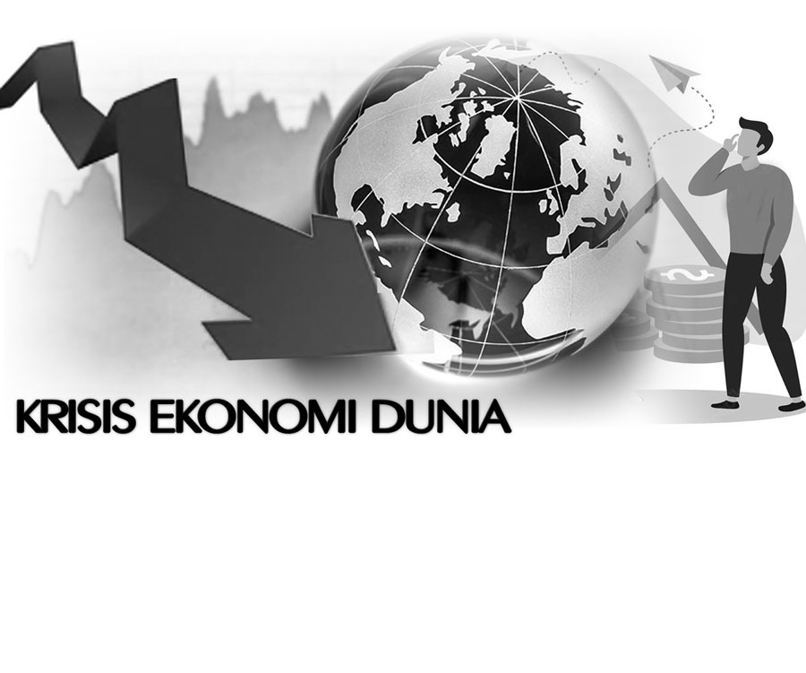 Krisis Ekonomi Dunia - Mazaya Post