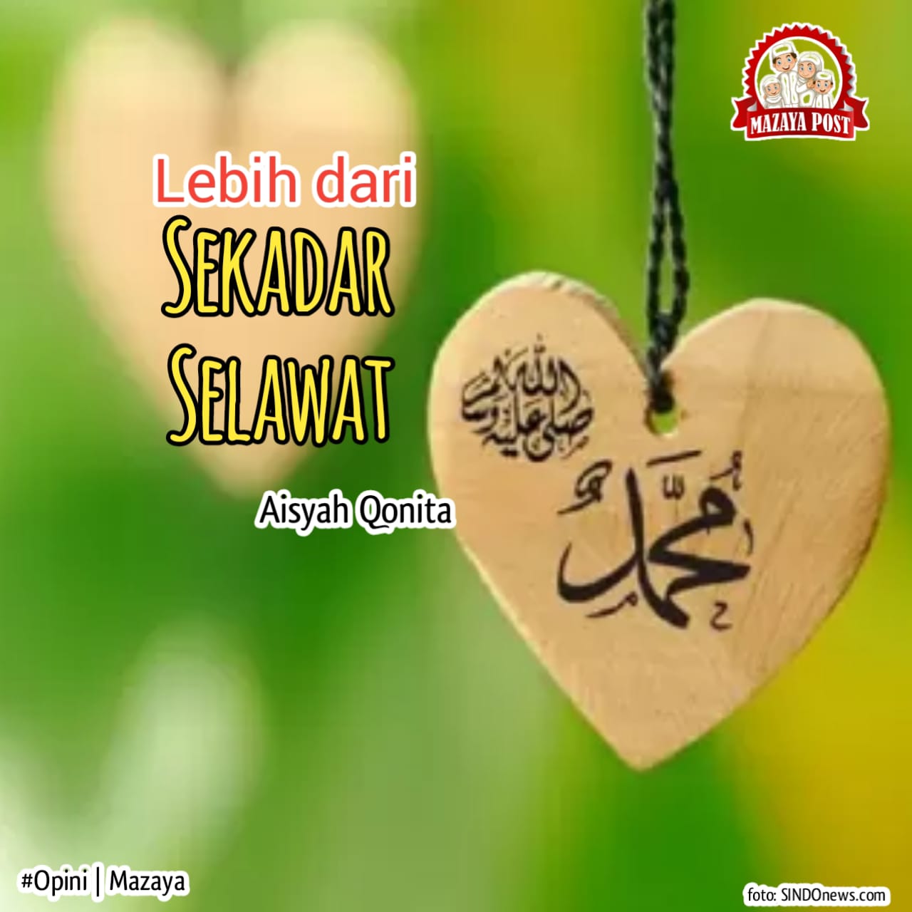 Lebih dari Sekadar Selawat - Mazaya Post