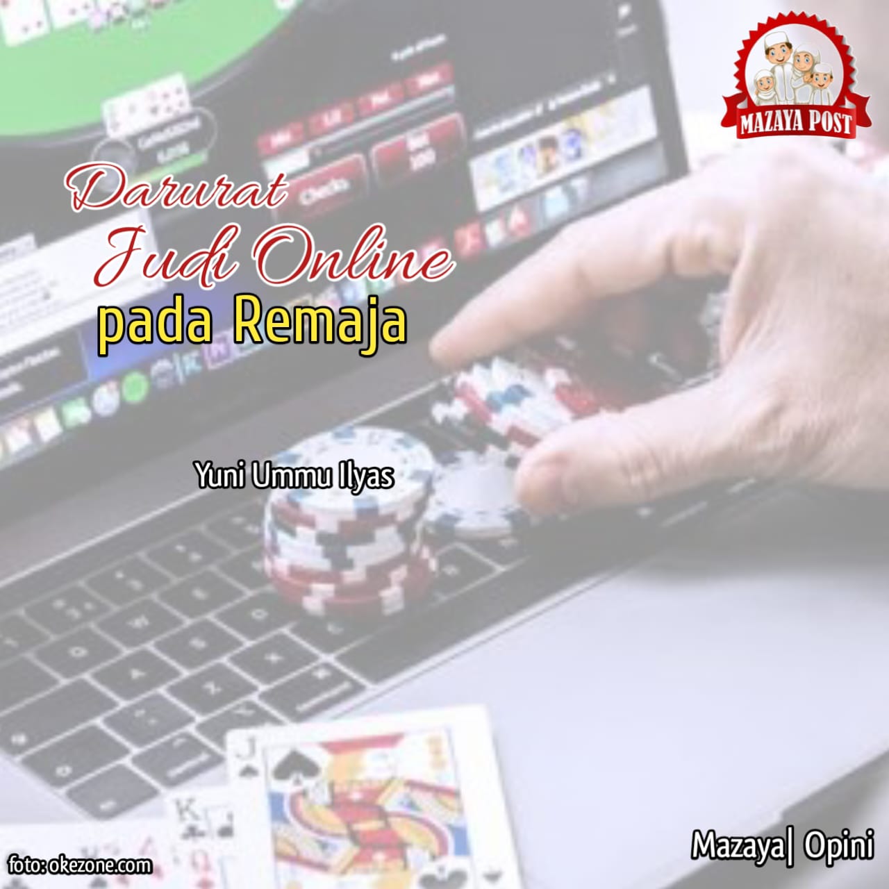 Darurat Judi Online pada Pelajar - Mazaya Post