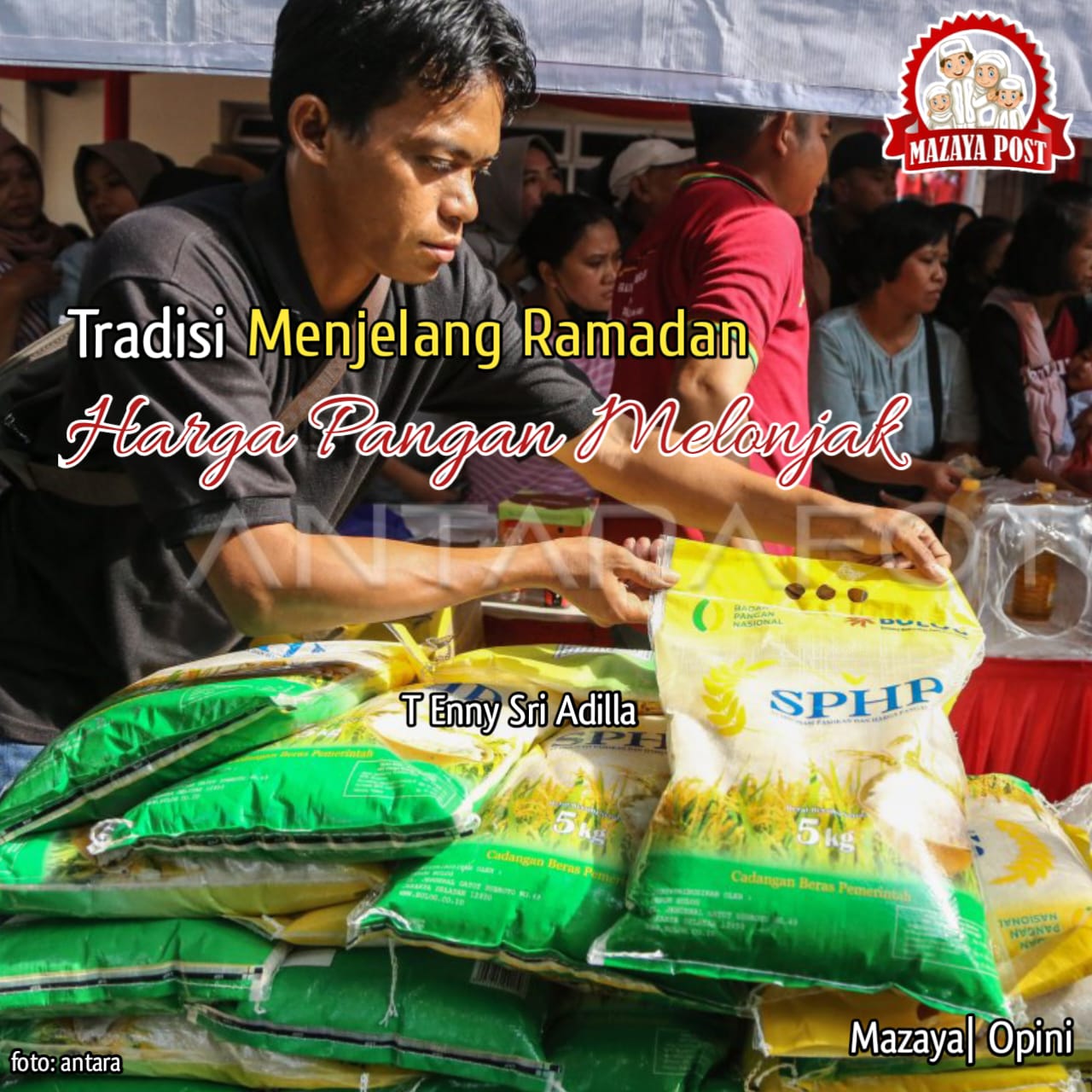 Tradisi Menjelang Ramadhan, Harga Pangan Melonjak - Mazaya Post