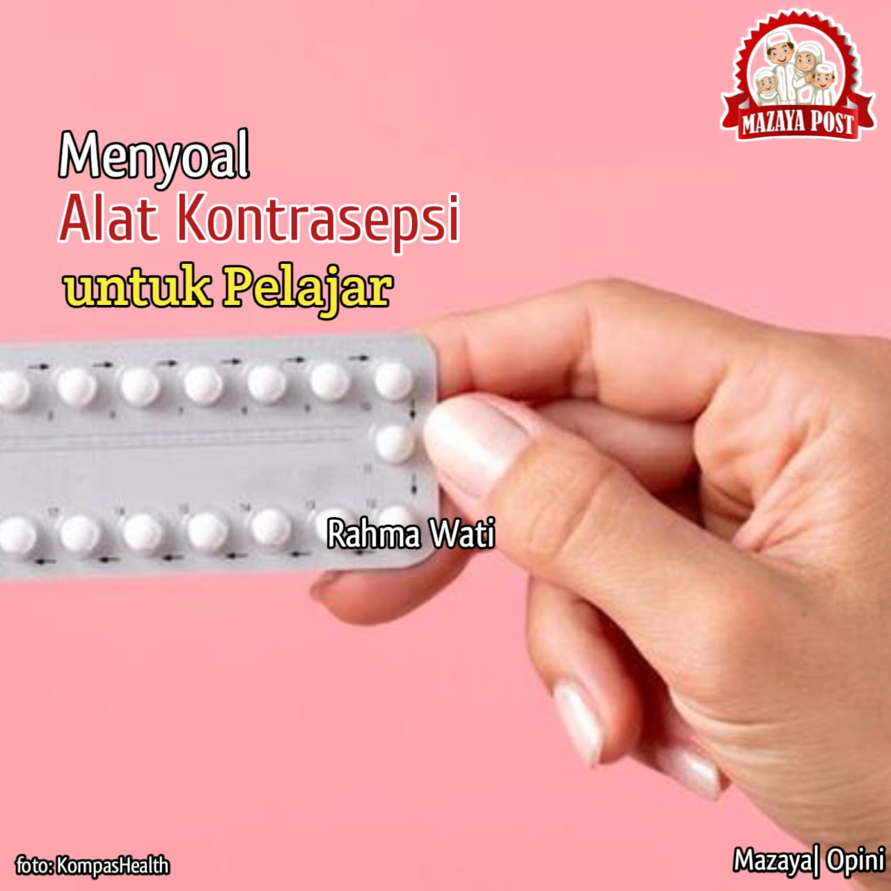Menyoal Penyediaan Alat Kontrasepsi untuk Pelajar – Mazaya Post