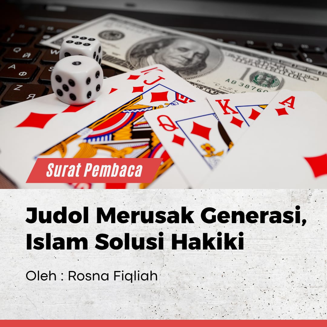 Judol Merusak Generasi, Islam Solusi Hakiki - Mazaya Post